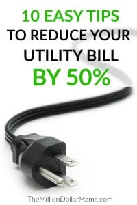 10 Easy Ways To Cut Your Utility Bill In Half