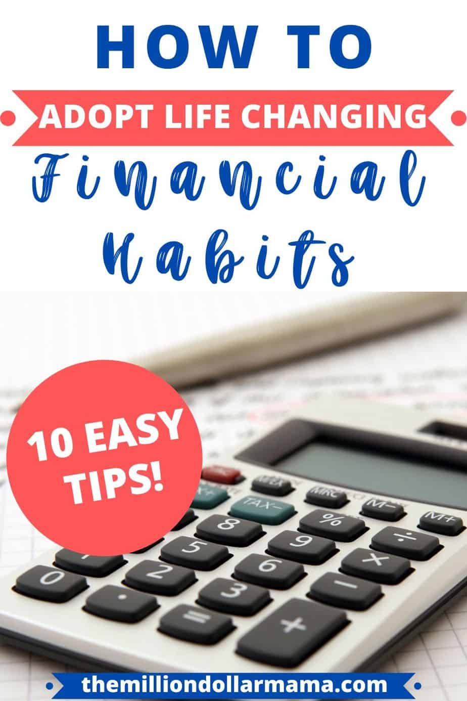 10 Financial Habits to Adopt That Will Change Your Life