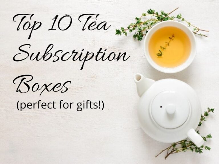 The 10 Best Tea Subscription Boxes - Perfect for Gifts!
