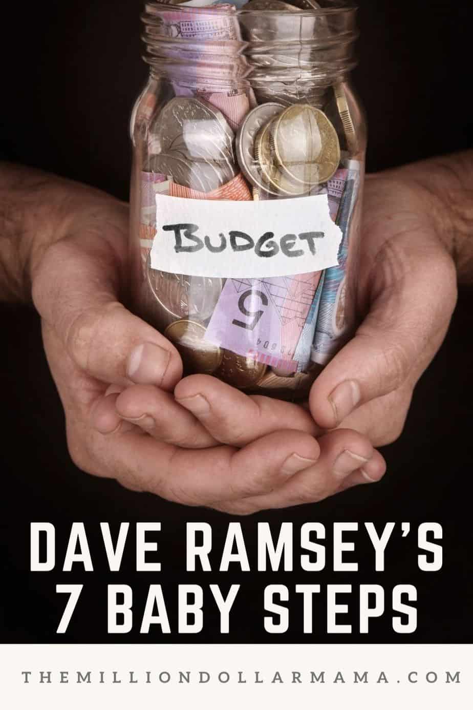 Dave Ramsey's 7 Baby Steps Explained