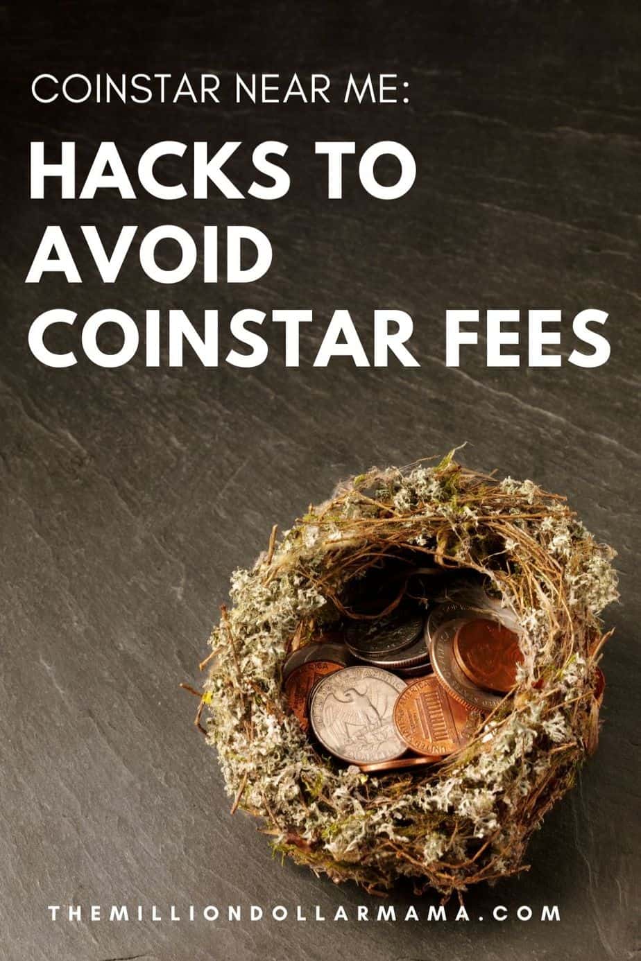 Coinstar Near Me Hacks To Avoid Coinstar Fees The Million Dollar Mama