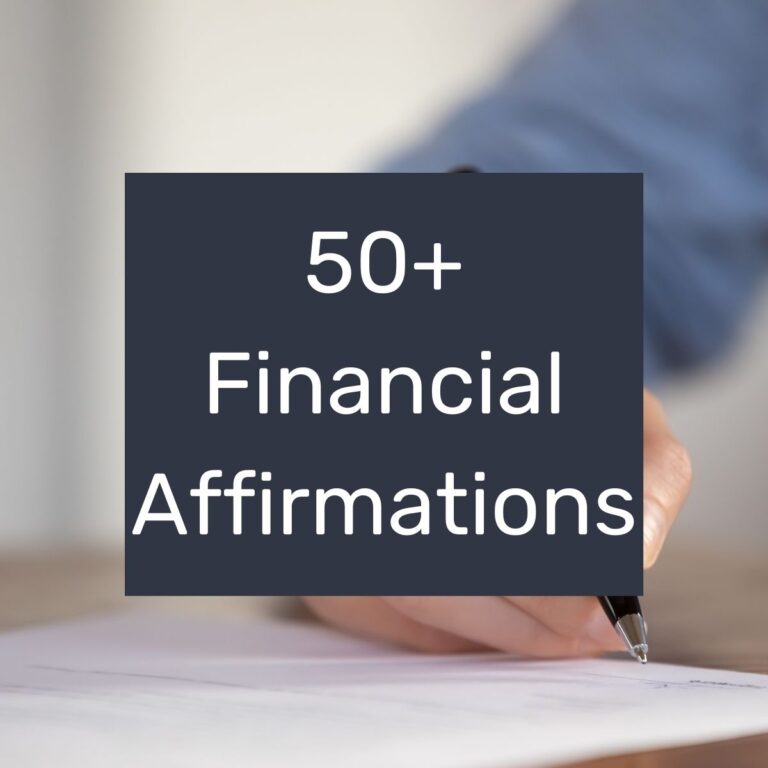 50+ Financial Affirmations You Should Tell Yourself