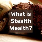 What is Stealth Wealth? - The Million Dollar Mama