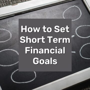 How to Set Short Term Financial Goals
