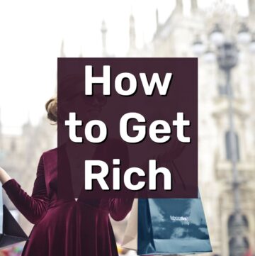 How to Get Rich: Simple Steps to Wealth - The Million Dollar Mama