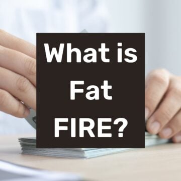 What is Fat FIRE?
