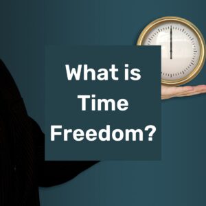 What is Time Freedom?