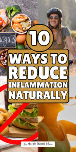 10 Ways to Reduce Inflammation Naturally
