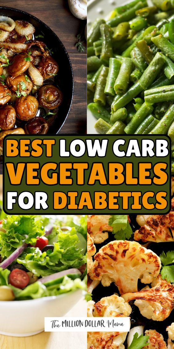 Best Low Carb Vegetables for Diabetics