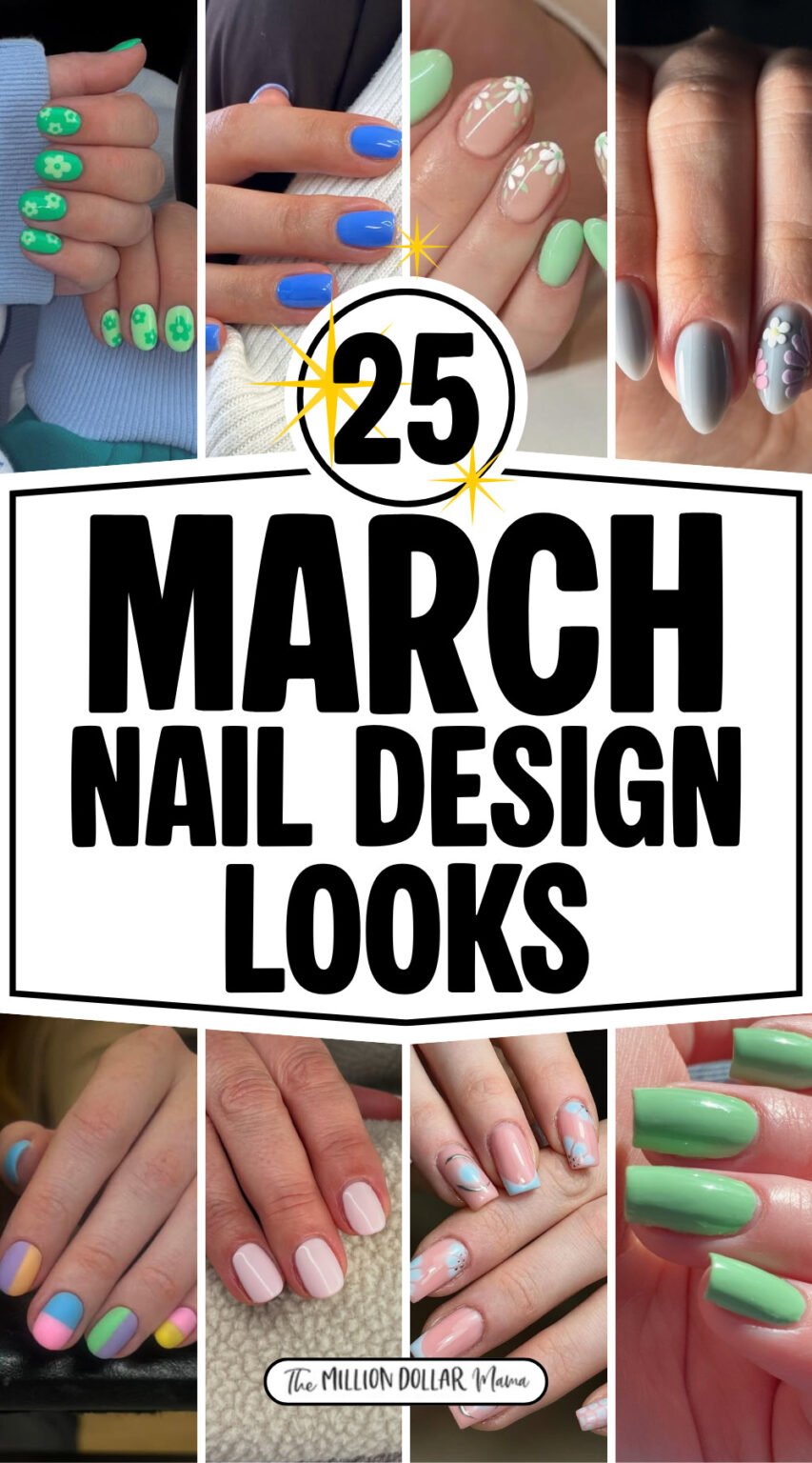 25 March Nail Design Inspo