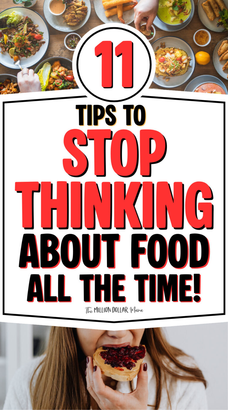 11 Tips to Stop Thinking About Food All The Time