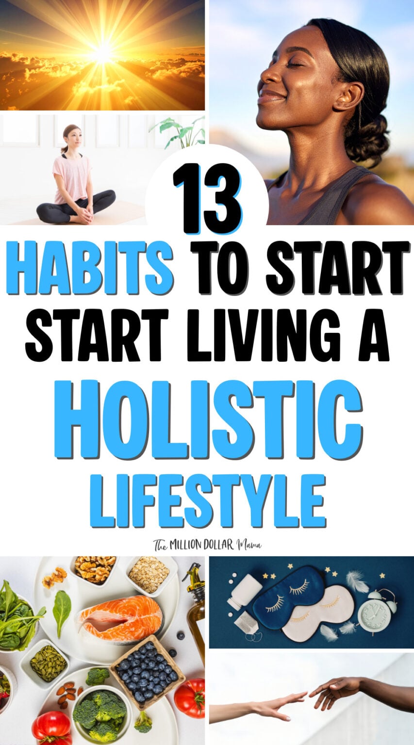13 Habits to Start a Holistic Lifestyle