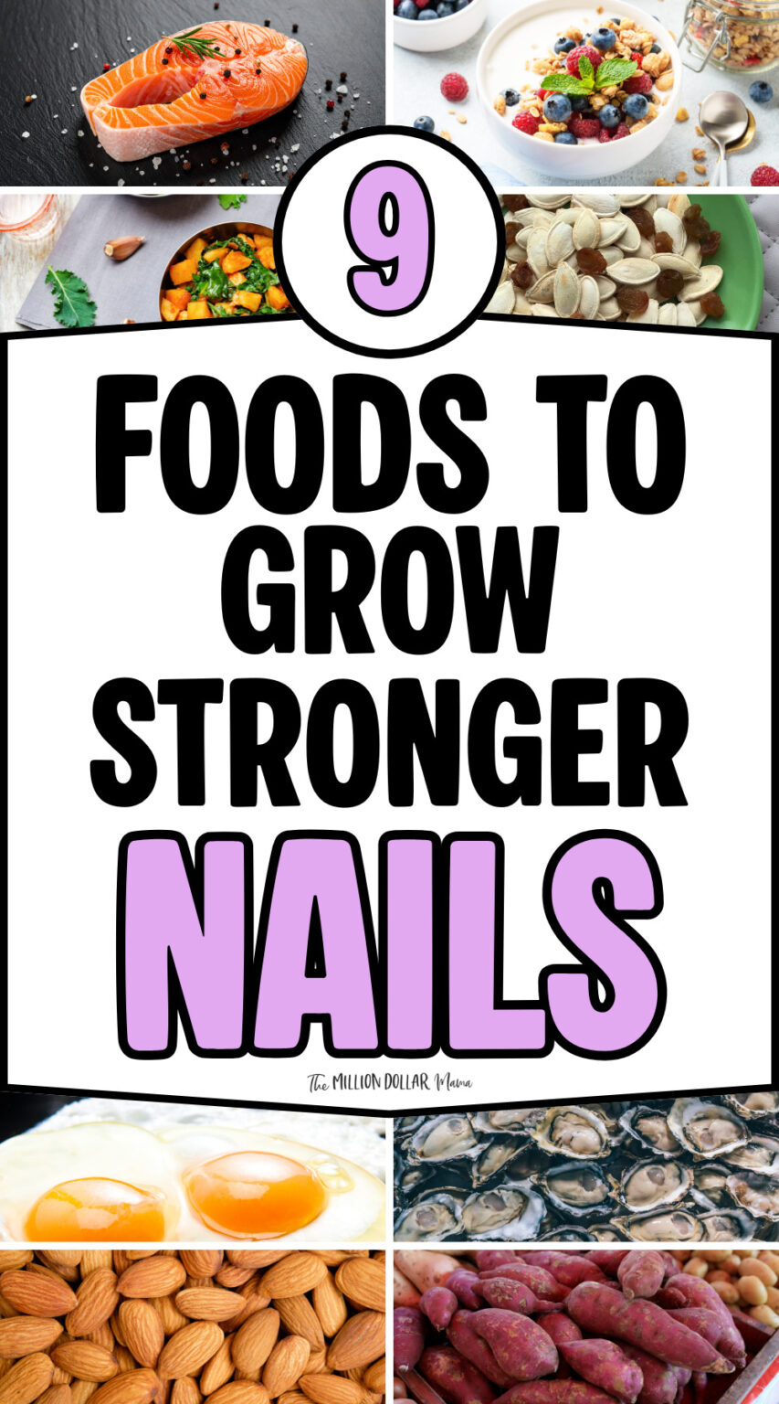 9 Foods to Include in Your Diet for Stronger Nails
